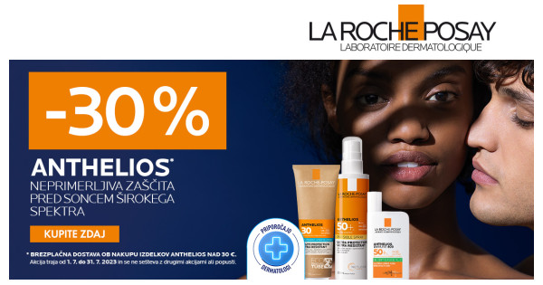 La Roche-Posay Anthelios -30 % - Spletna Lekarna Ljubljana